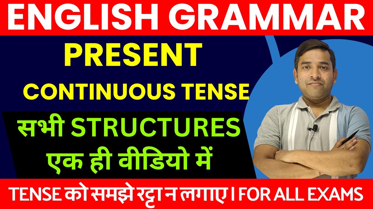 Present Continuous Tense All Structures in English Grammar || English ...