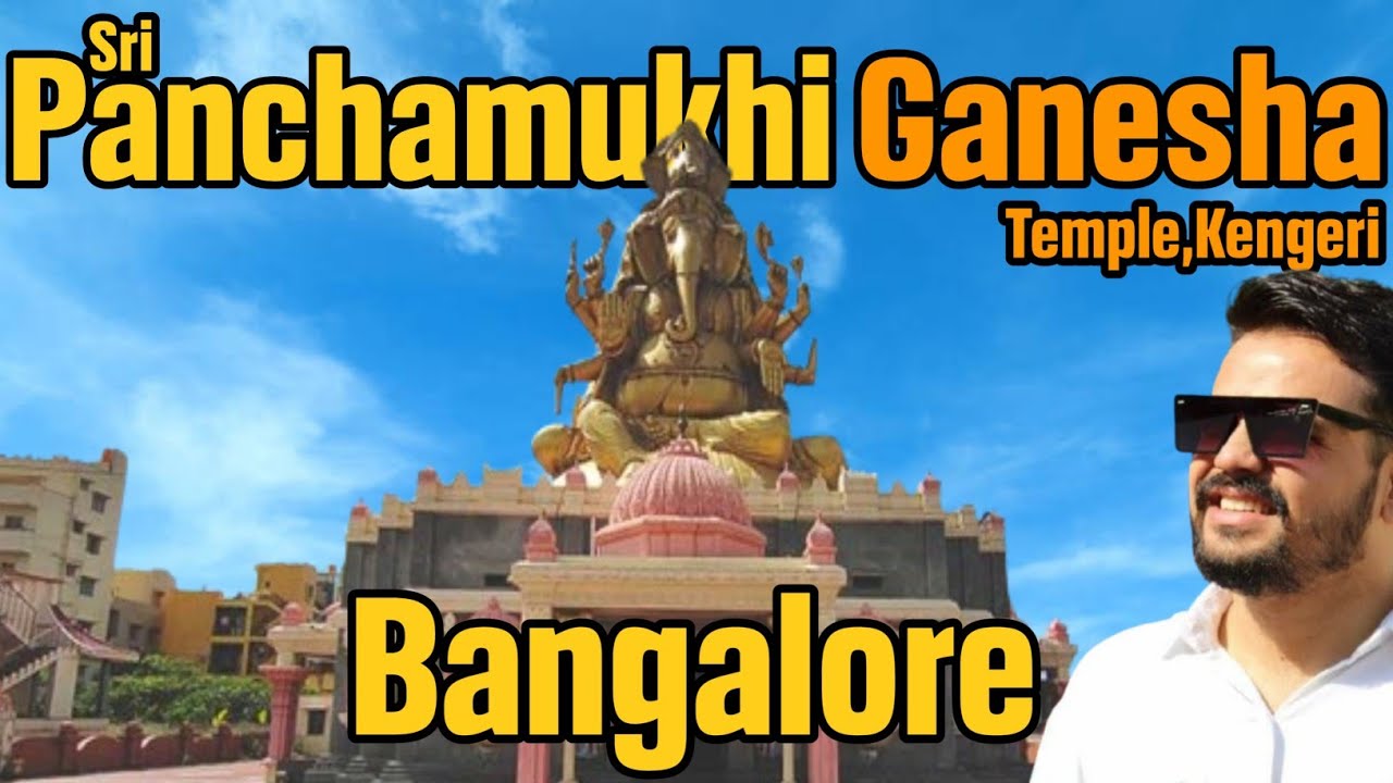 Panchamukhi Ganesha Temple in Bangalore | Kengeri with Amar - YouTube