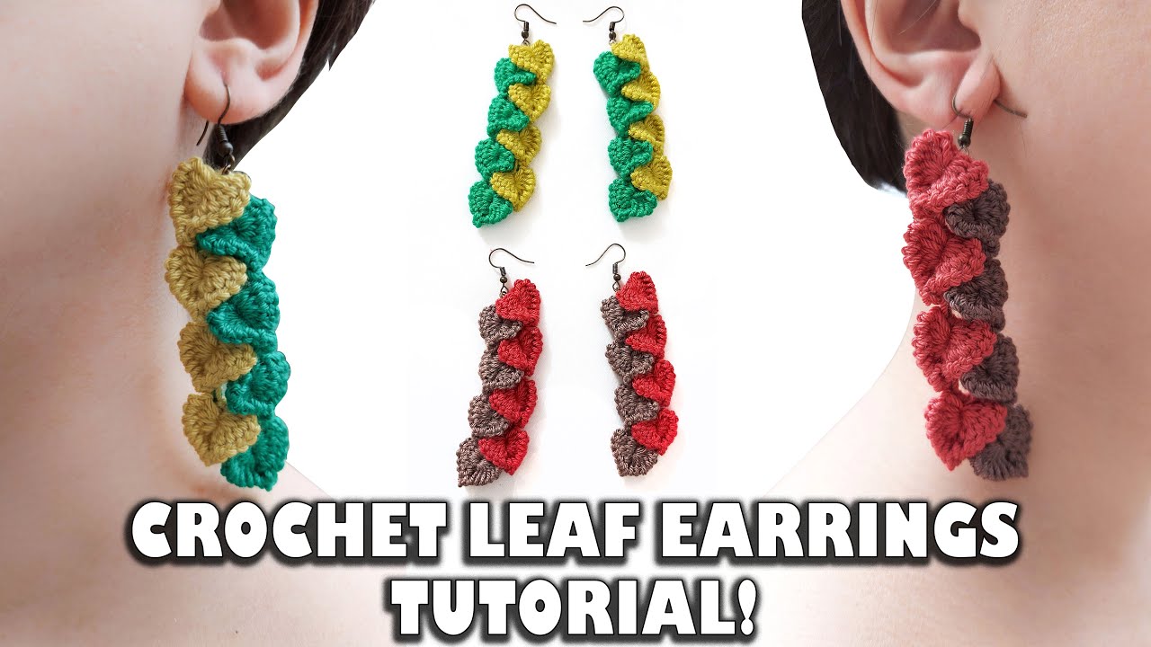 Crochet Leaf Earrings - Step by Step Tutorial (+ENG SUB)! - YouTube