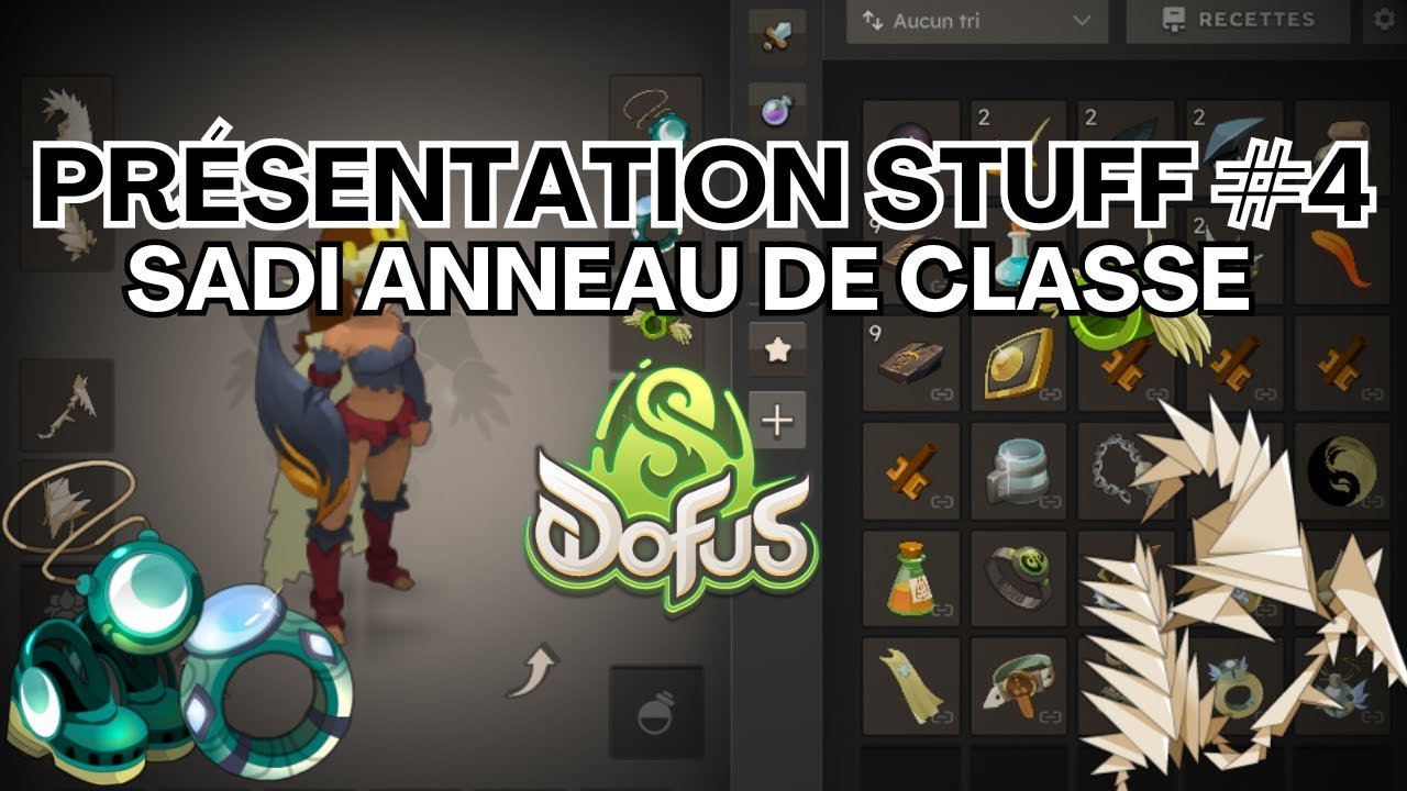 LE SADIDA ROX/RET PM - PRÉSENTATION STUFF #4 - DOFUS UNITY - ENTRAAX ...