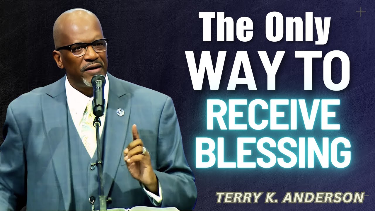 Terry K. Anderson Pastor - The Hidden Reason Your Blessing Is Blocked ...
