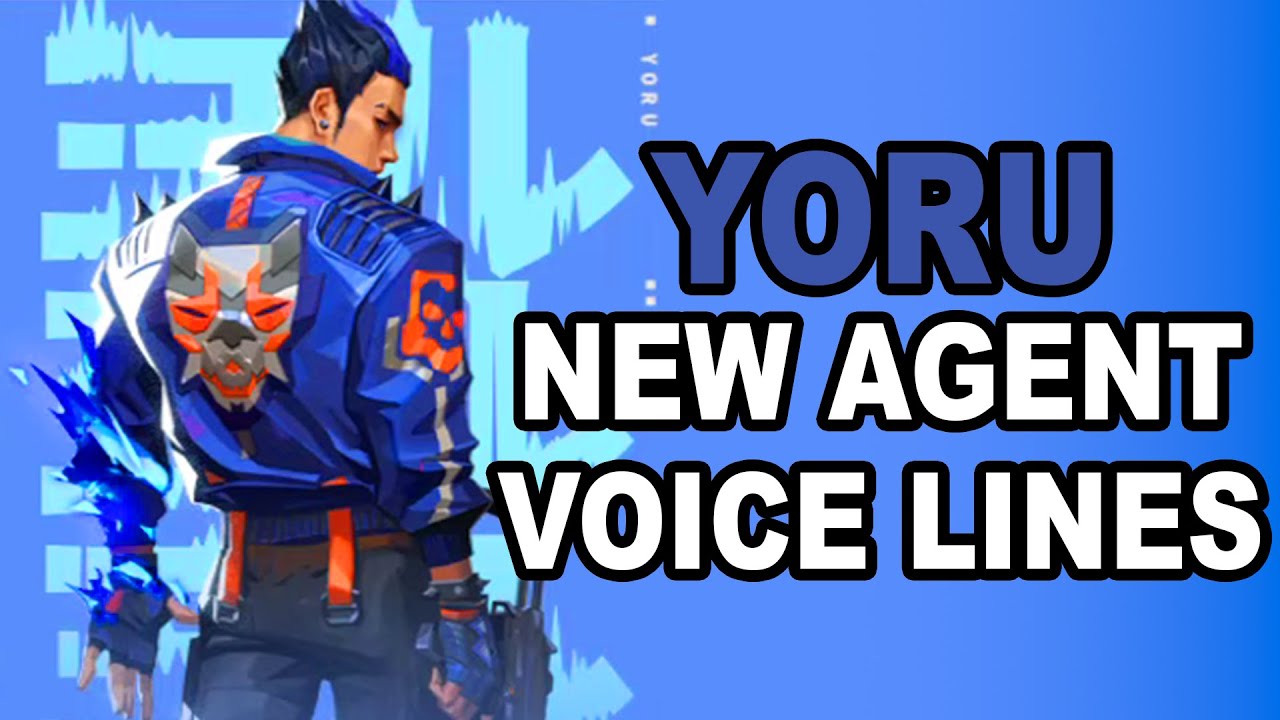 YORU VOICE LINE - NEW AGENT IN VALORANT [ Valorant Leaks ] - YouTube