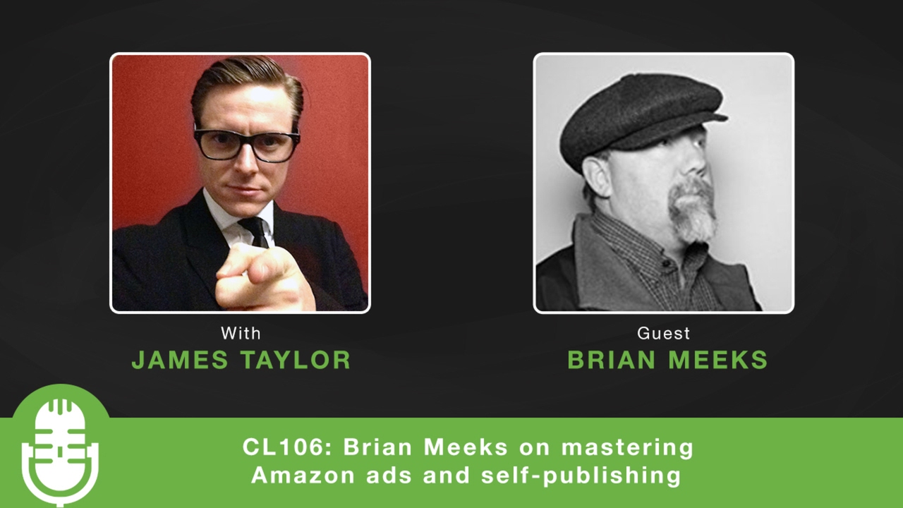 CL106: Brian Meeks on mastering Amazon ads and self-publishing - YouTube