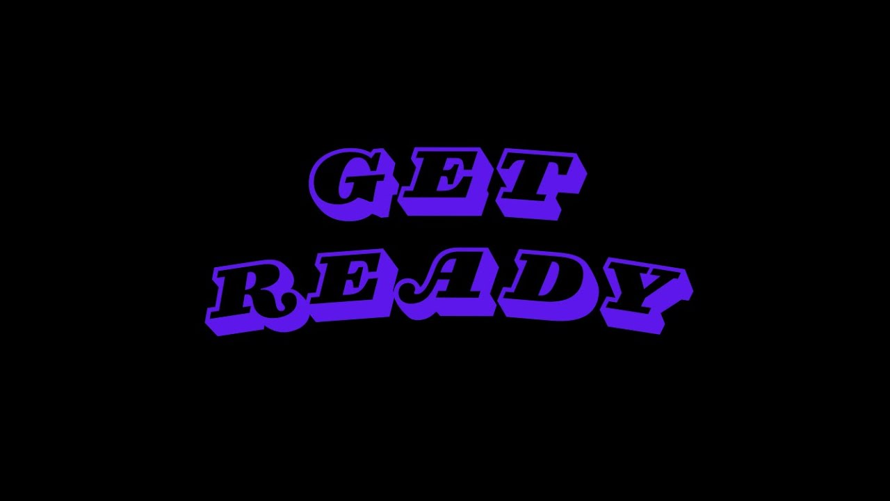 GET READY - YouTube