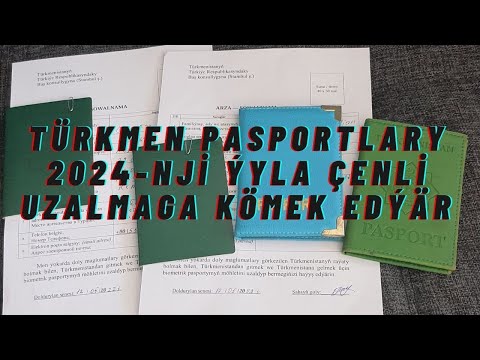 türkmen pasportlary 2024-nji ýyla çenli uzalmaga kömek edýär ( Pasaportlar nasıl uzatılır )