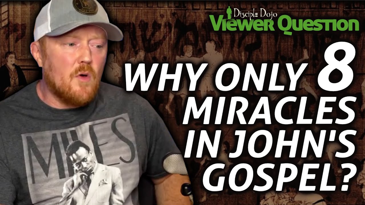 Why only 8 miracles in John's Gospel? - YouTube