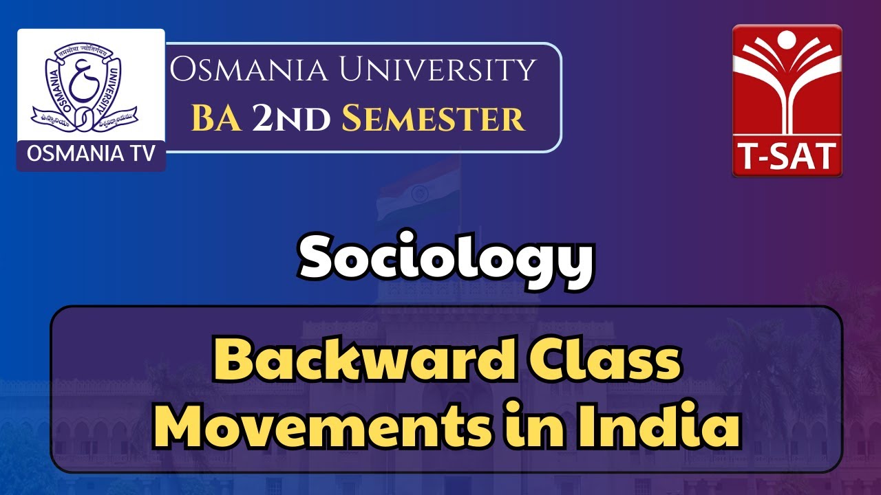 Osmania University | BA 2nd SEM | Sociology - Backward Class Movements ...