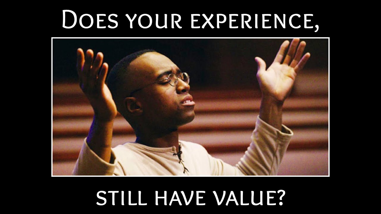Does Your Experience, Still Have Value? - YouTube