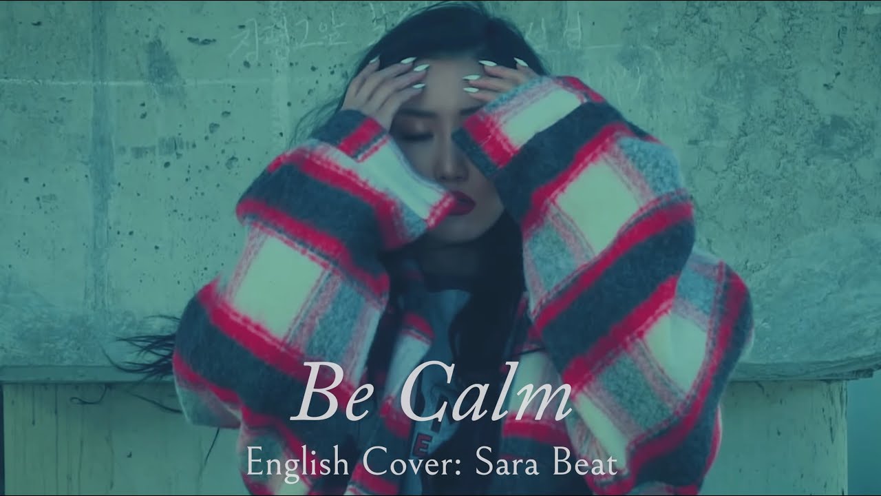 Be Calm (English Cover) [Sara Beat] - YouTube