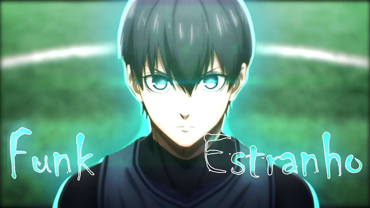 Funk Estraho — Isagi yoichi [Edit/AMV] - YouTube