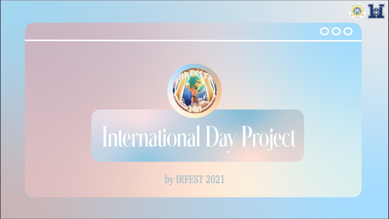 INTERNATIONAL DAY PROJECT (IDP) IRFEST 2021 - YouTube