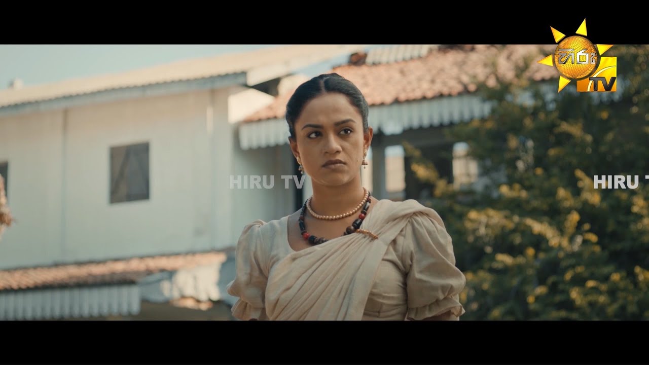 Chandi Kumarihami - චන්ඩි කුමාරිහාමි | සෑම සති අන්තයකම සවස 6.00ට හිරු ...