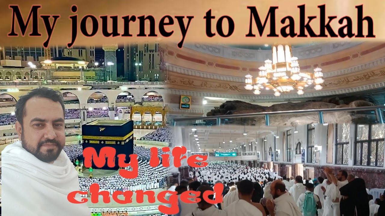 My journey to Macca | My Life Changed | Come with me to umrah | Our ...