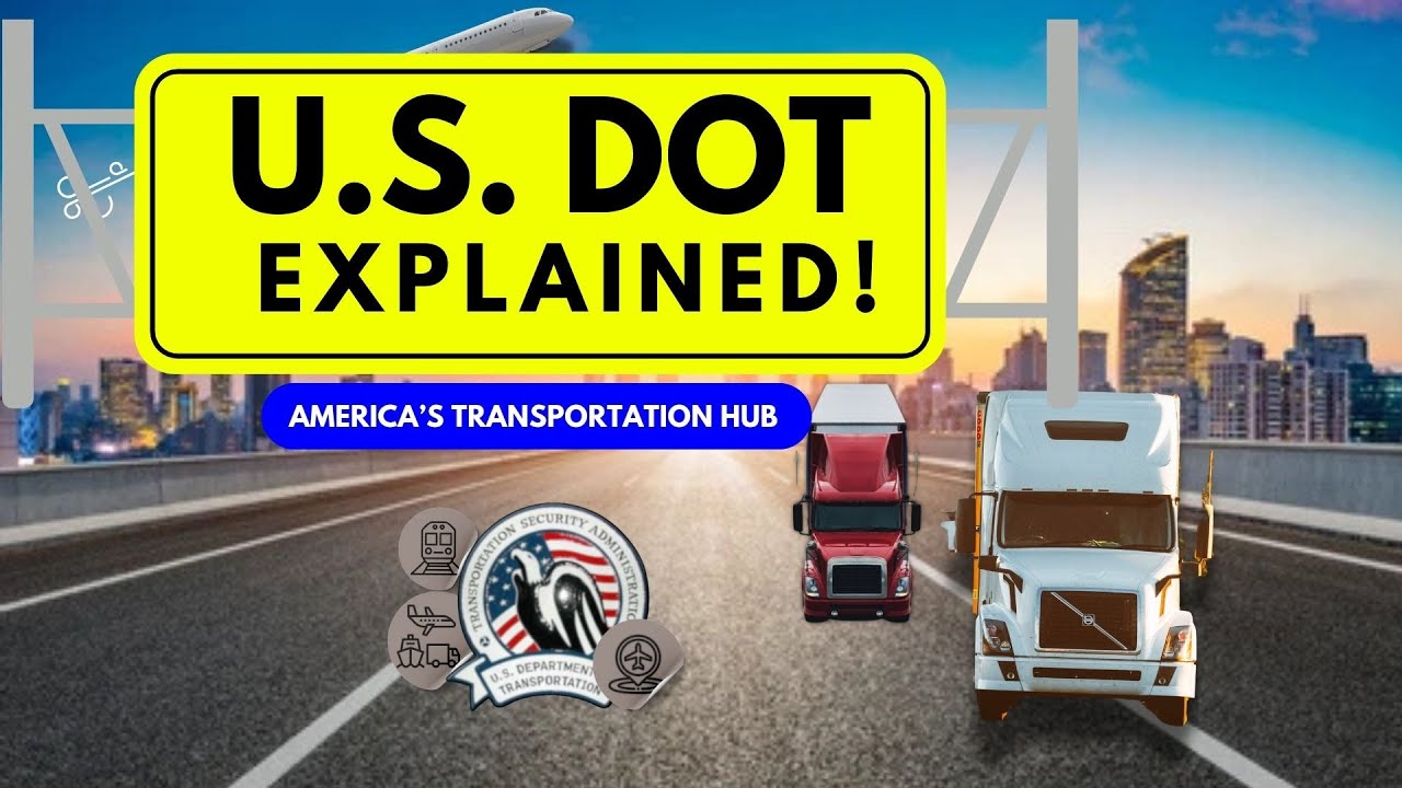 What Is the U.S. Department of Transportation? Everything You Need to ...