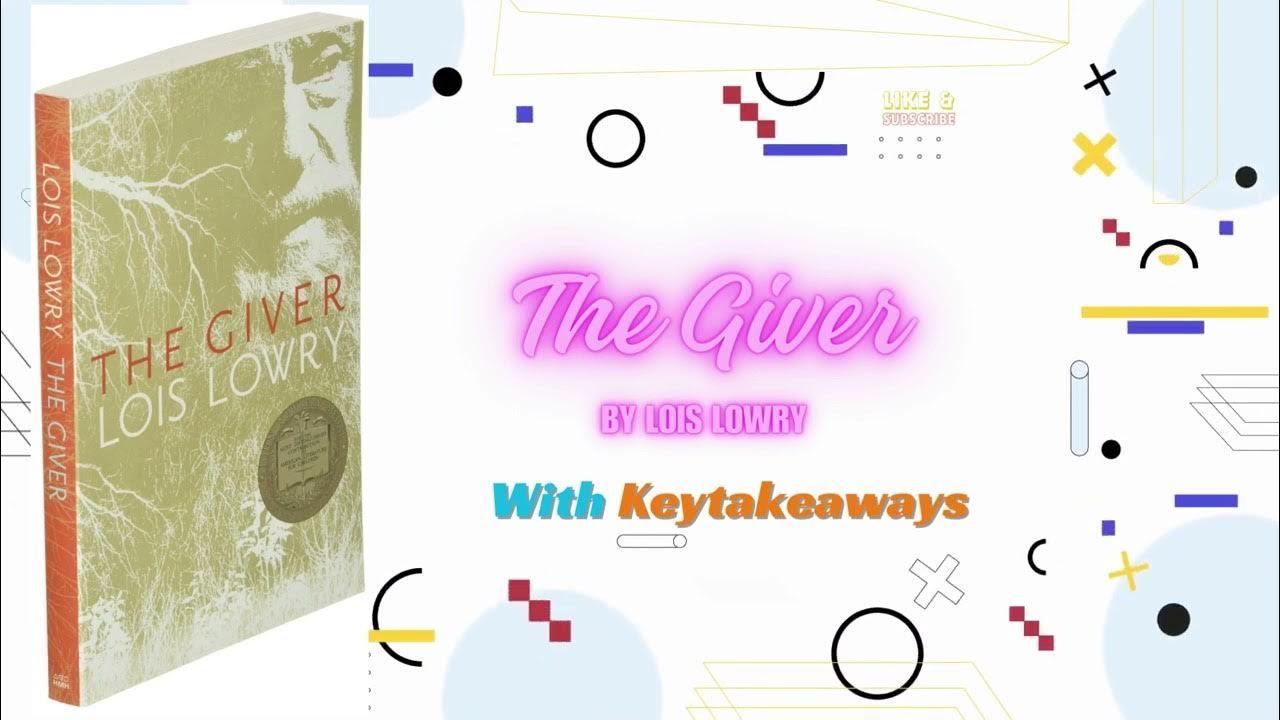 Summary of the Popular Book "The Giver" by Lois Lowry with Key ...