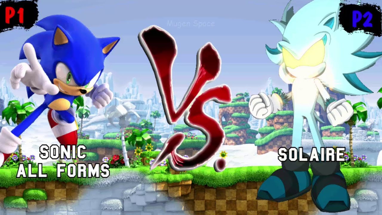 Sonic all forms VS Solaire I Sonic Mugen - YouTube