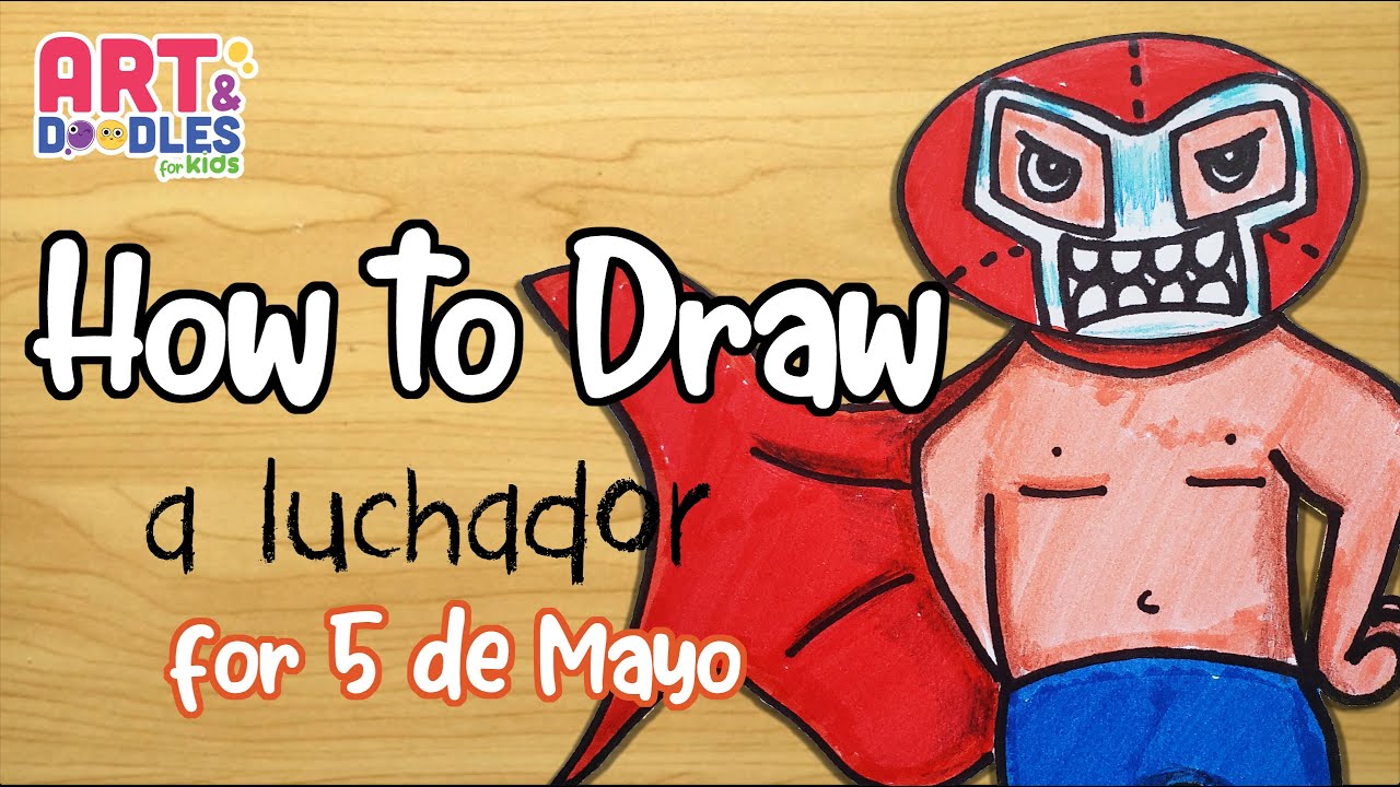 How to draw a LUCHADOR for 5 de Mayo - YouTube