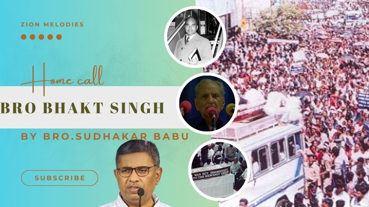 BRO BHAKT SINGH TESTIMONY ||BRO SUDHAKAR BABU|| HOME CALL - YouTube