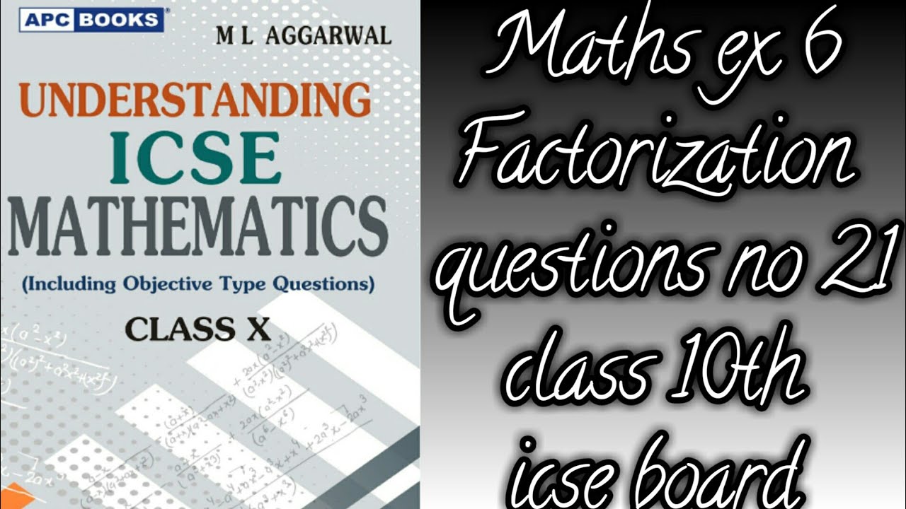 understanding maths|| class 10|| icse||ex 6 ||factorization ||questions ...