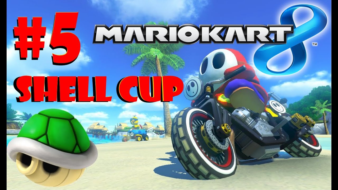 Mario Kart 8 - Part 5: Shell Cup (150cc) - YouTube