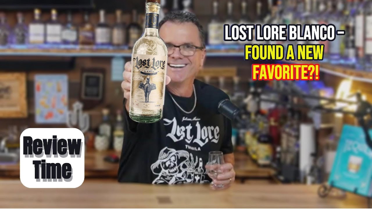 Lost Lore Blanco – Found a New Favorite Tequila?! - YouTube