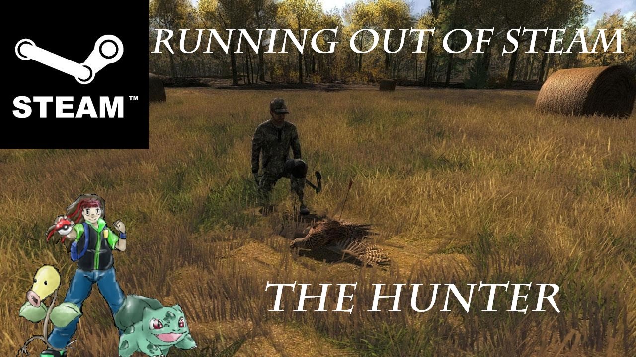 THE HUNTER - Running out of Steam - YouTube