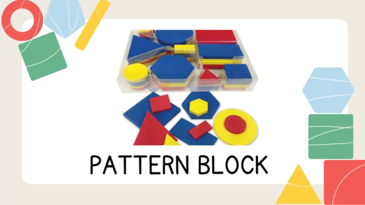 "PATTERN BLOCK" ALAT PERAGA MATEMATIKA - Kelompok 6 (unit 1) - YouTube