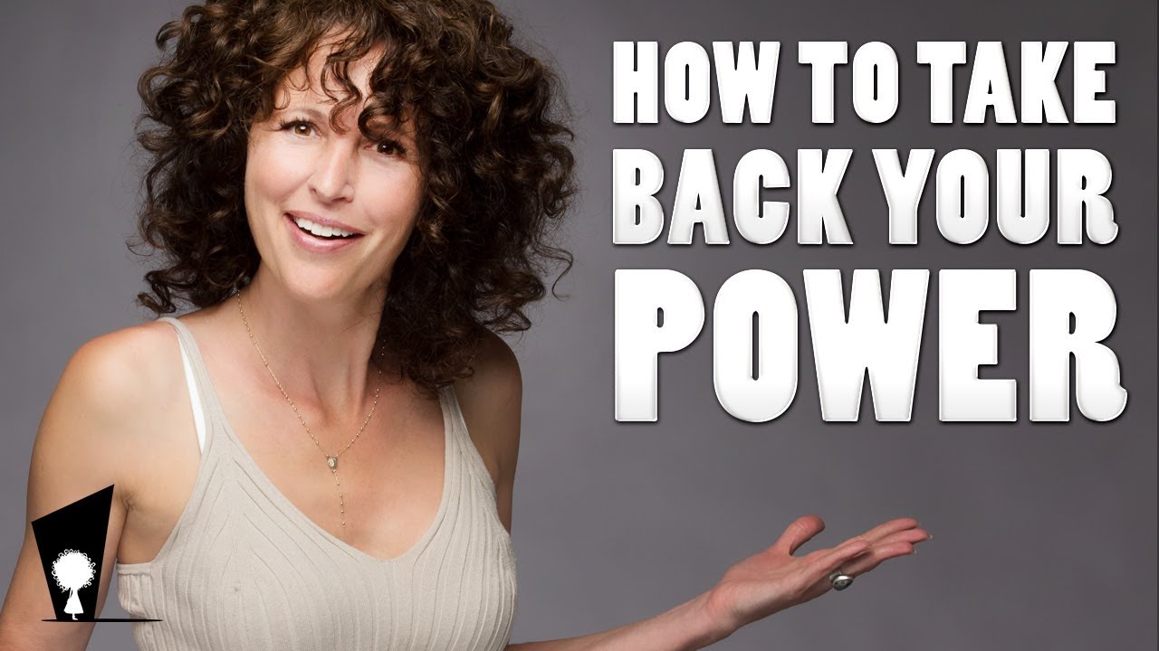How To Take Your Power Back - YouTube