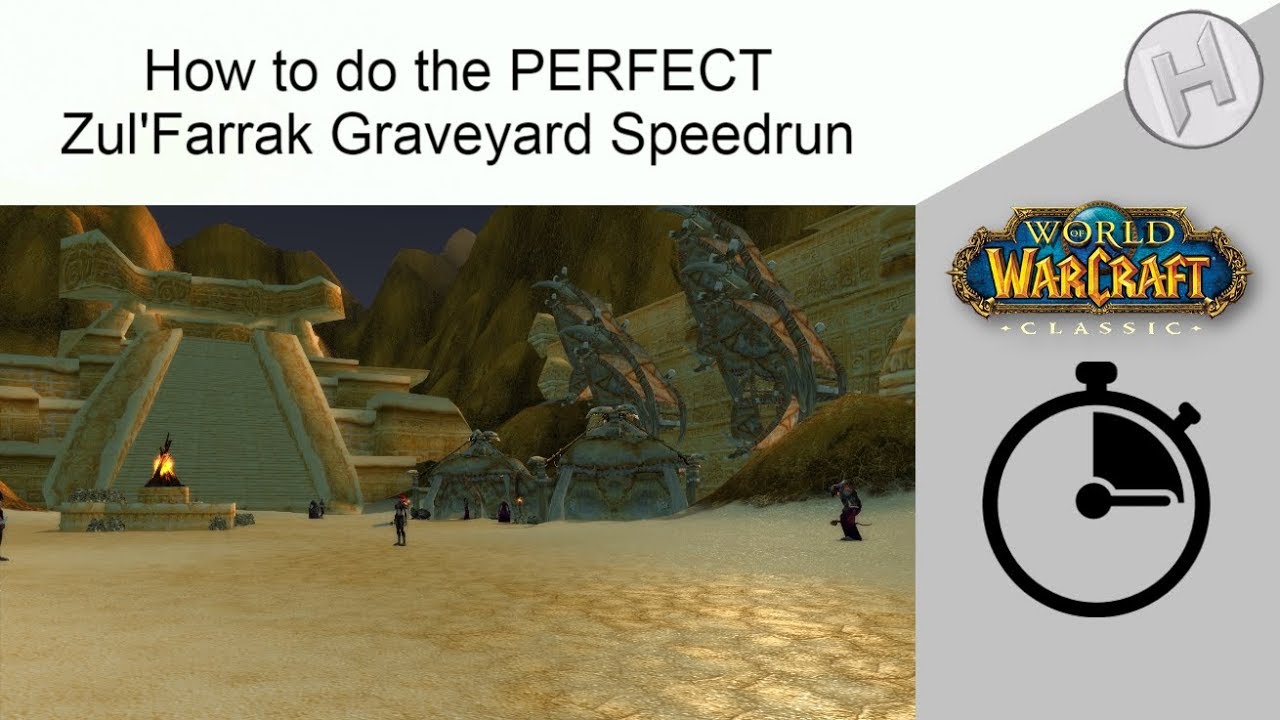 How to do the PERFECT Zul'Farrak Graveyard Speedrun [WoW Classic] - YouTube