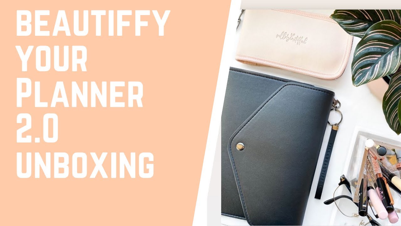 Villabeautifful Beautiffy Your Planner 2.0 Luxe Kit Unboxing - YouTube
