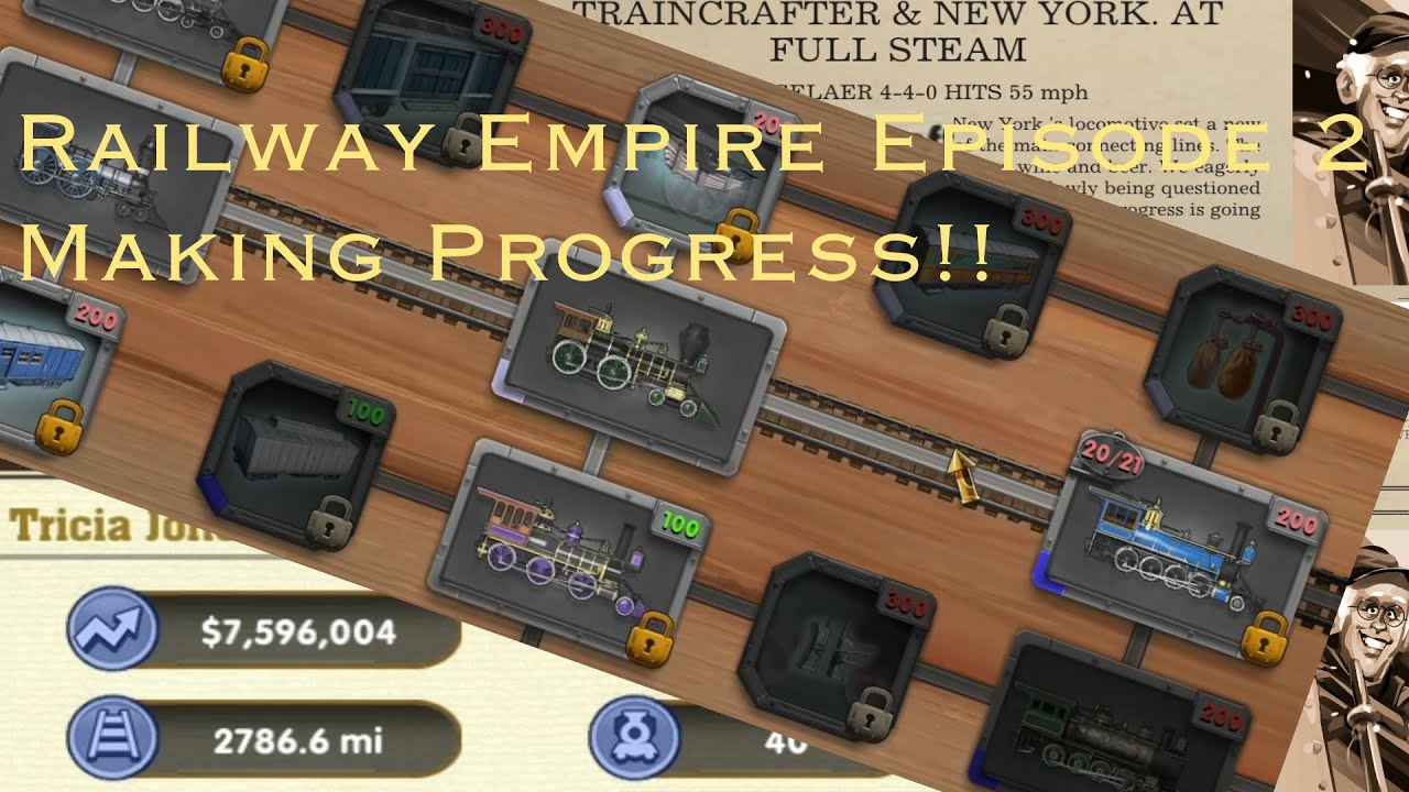 Railway Empire Episode 2 | Making Progress!! - YouTube