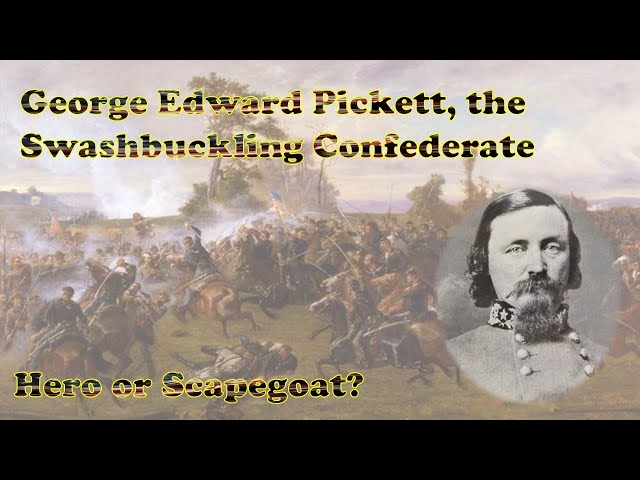George Edward Pickett George Edward Pickett