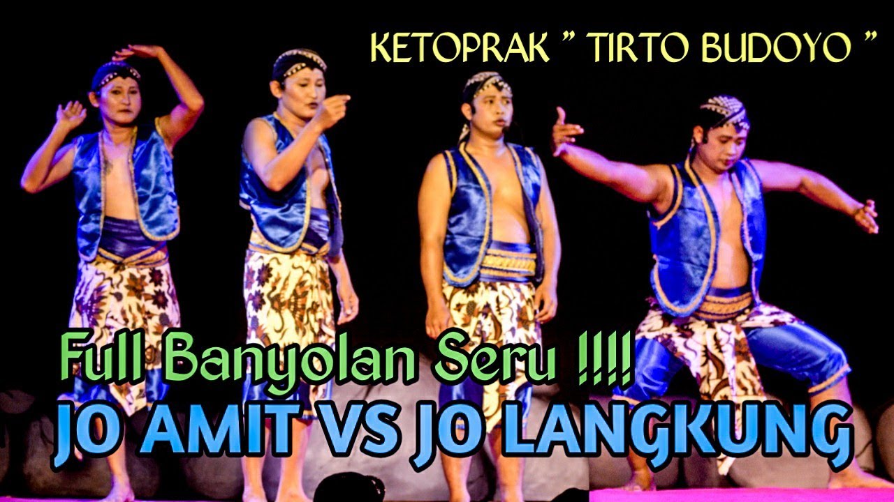 Jo Amit Vs Jo Langkung Ndagel Ketoprak Tirto Budoyo Dalam Rangka ...