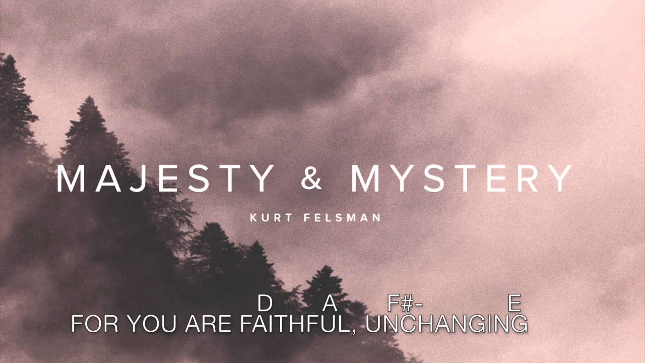 Faithful Unchanging - Lyrics and Chords - YouTube