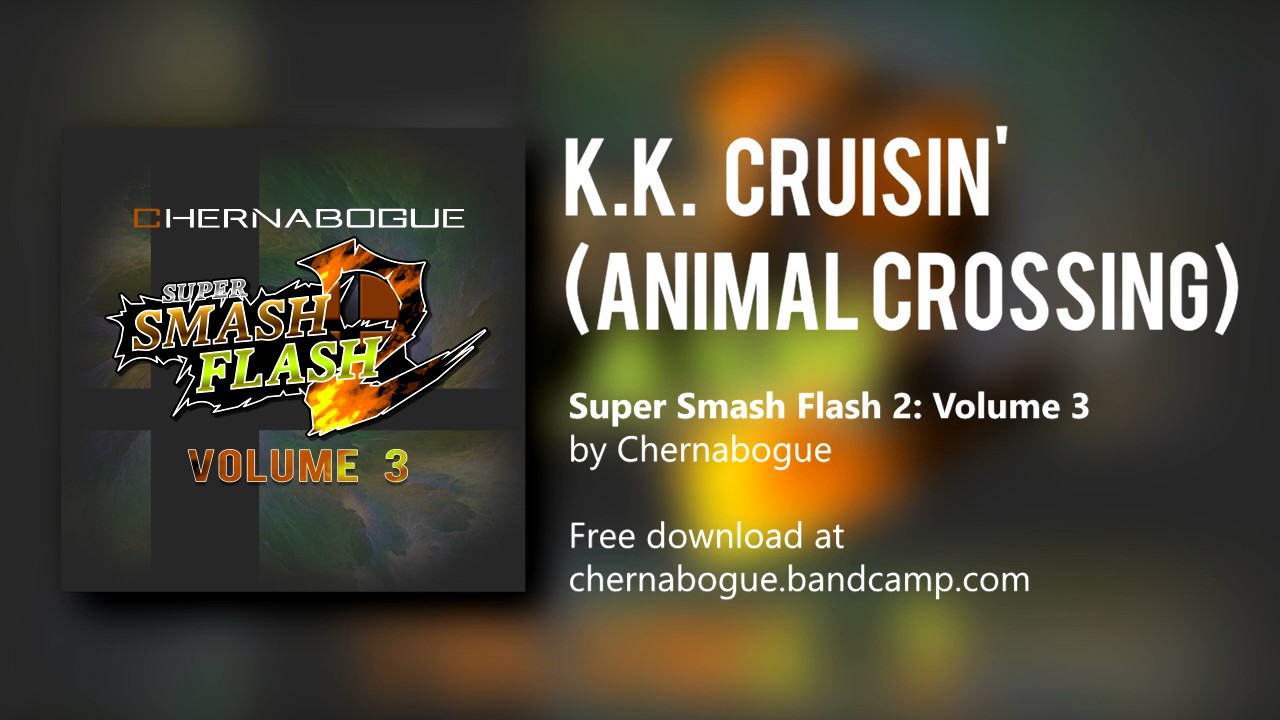 Super Smash Flash 2 - K. K. Crusin' (Animal Crossing) - YouTube