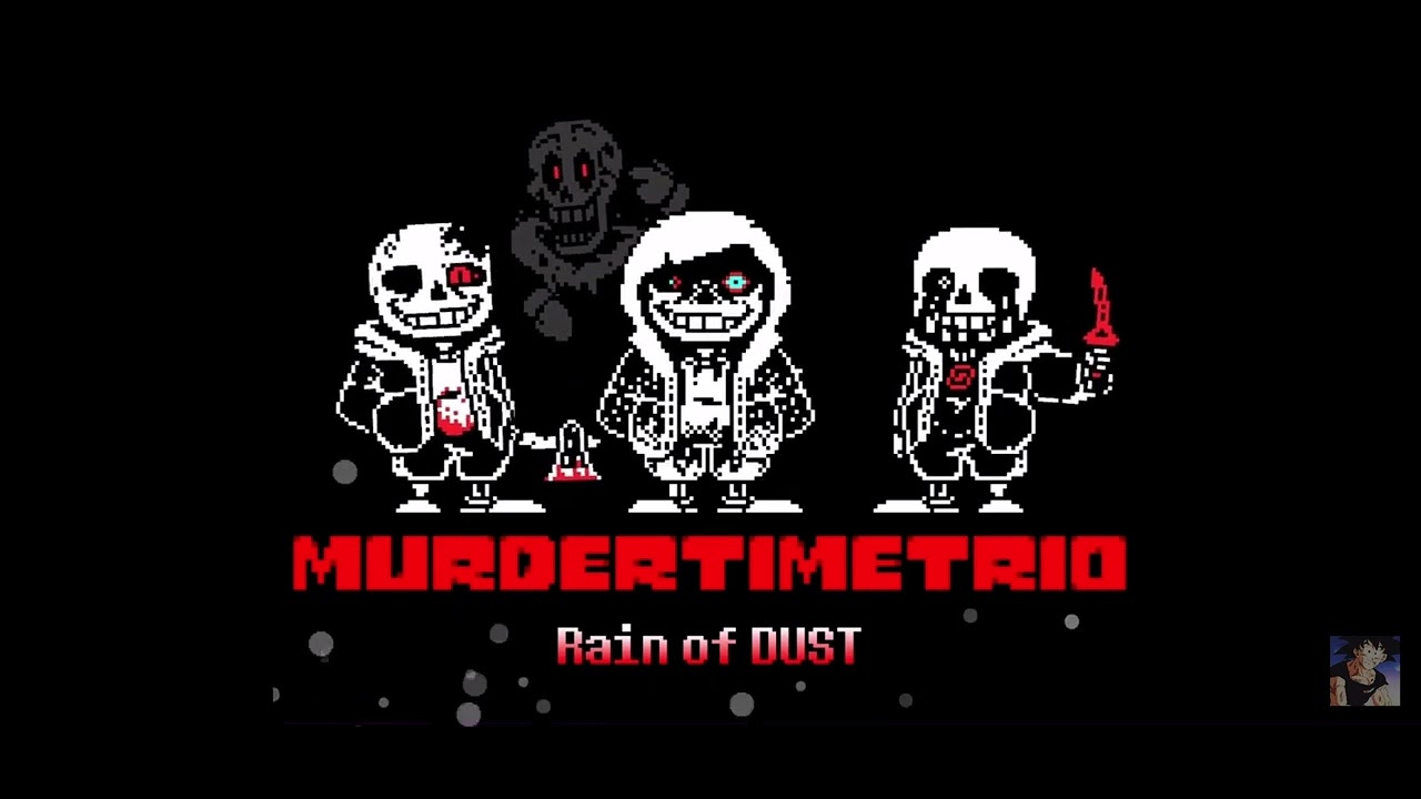 [ MTT (Murder time Trio) Phase 1: Rain of Dust! ] - YouTube