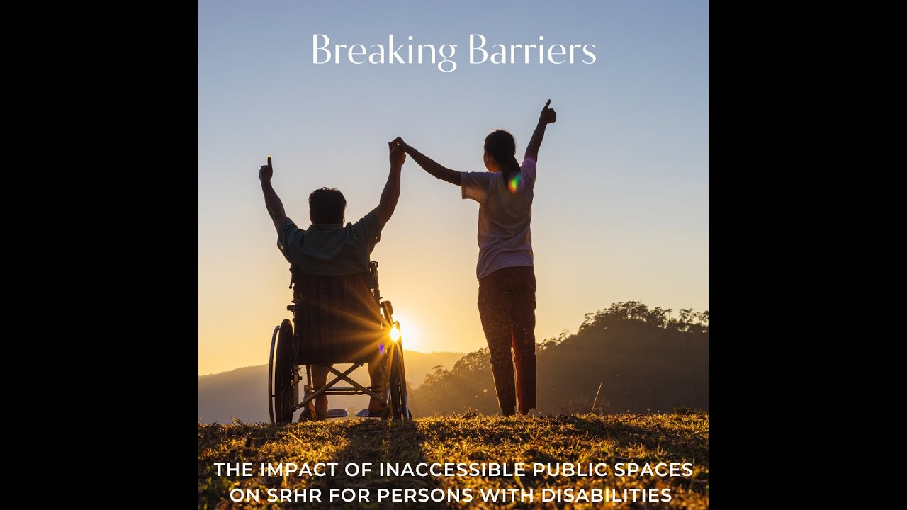 Breaking Barriers: The Impact of Inaccessible Public Space on SRHR for ...