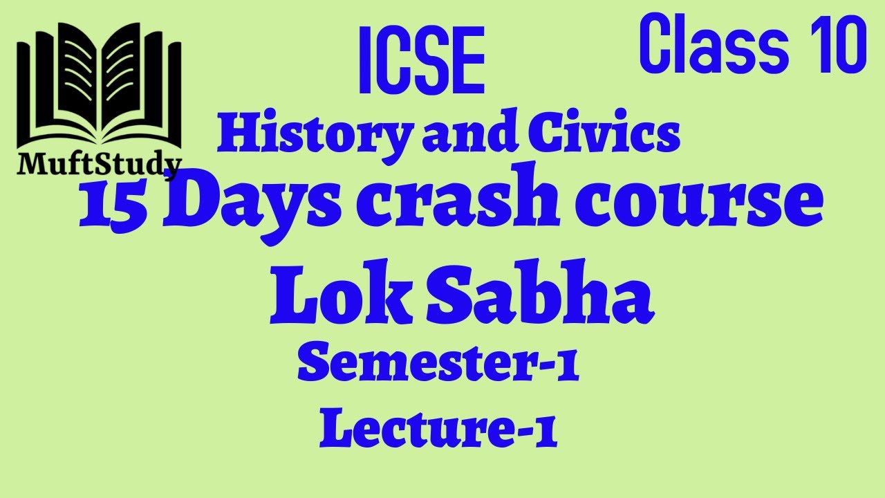 ICSE|15 Days Crash Course|Class 10| History and Civics| Semester-1 ...
