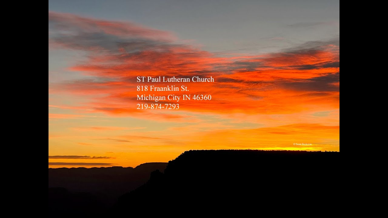 St. Paul Lutheran Church - Michigan City, IN. Easter, April 20, 2025 ...