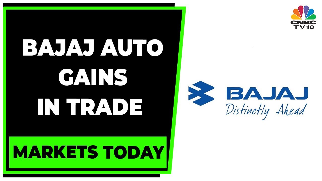 Bajaj Auto Gains On Back Of Bullish Brokerage Commentary | Markets ...