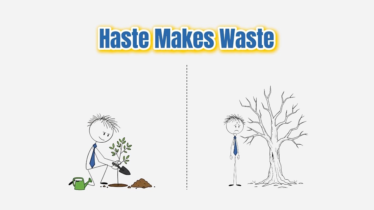 Haste Makes Waste | Follow the Natural Order of Things - YouTube