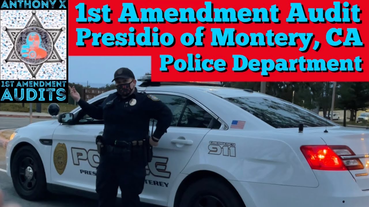 1st Amendment Audit Presidio of Monterey, CA Police Department - YouTube