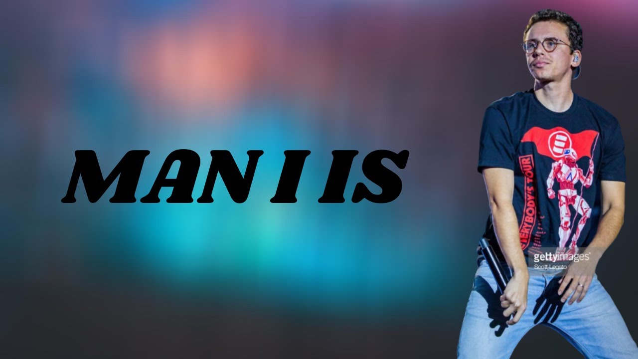 Logic - Man I Is (Lyrics) - YouTube