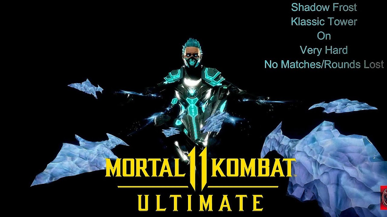 Mortal Kombat 11 Ultimate - Shadow Frost Klassic Tower On Very Hard No ...