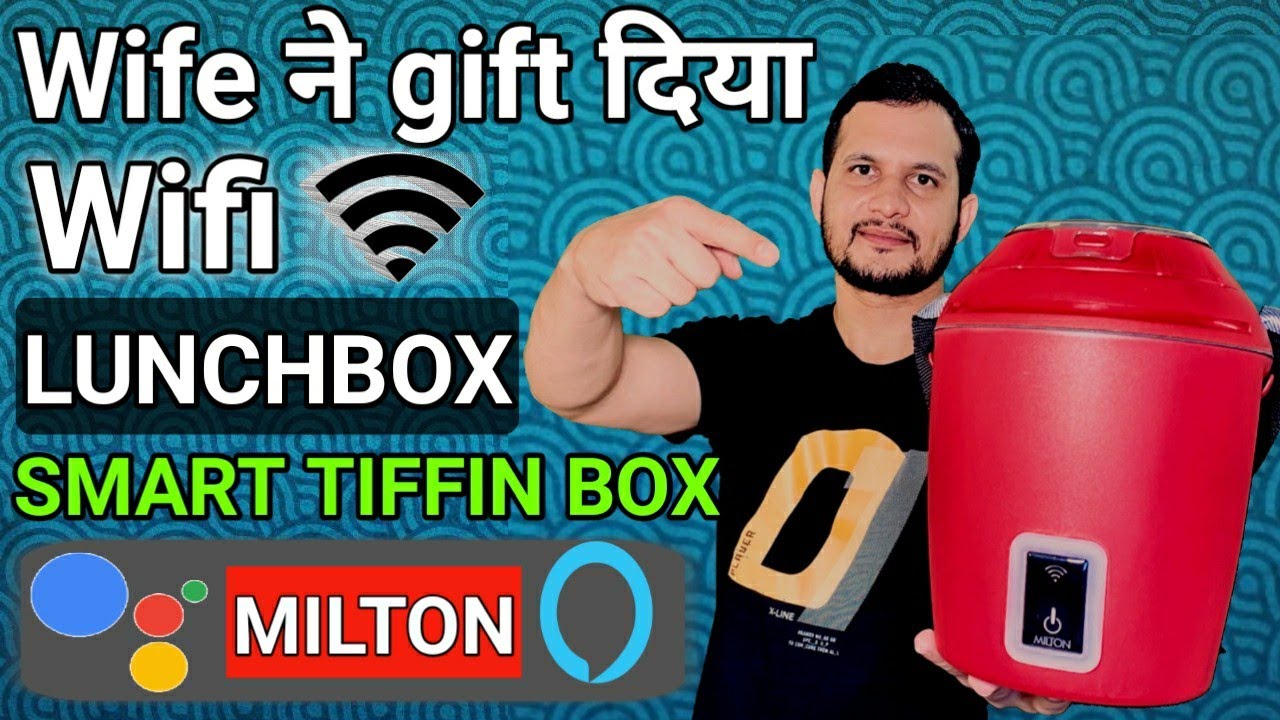 Milton smart tiffin box review| Electric tiffin box with wifi and ...