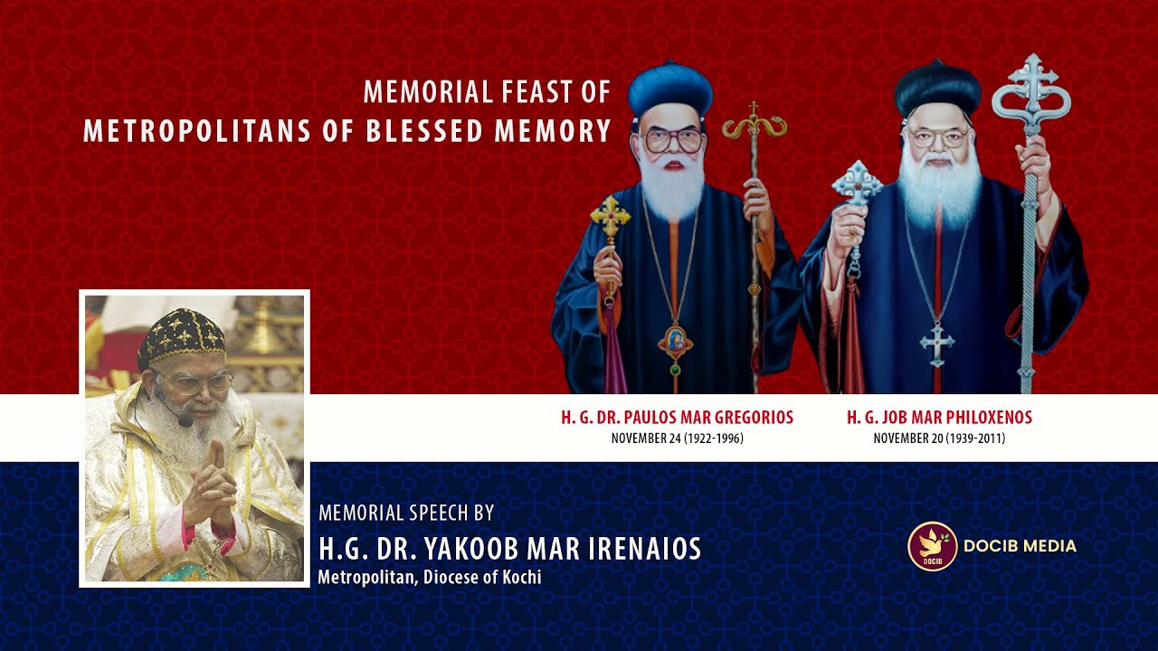 Remembering H.G. Paulos Mar Gregorios & Job Mar Philoxenos | Speech by ...