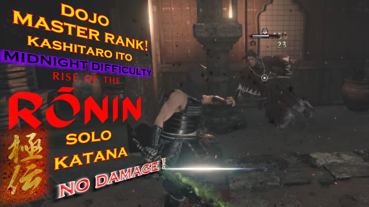 Rise of the Ronin - Kashitaro Ito Master Rank! Dojo - solo (Katana ...