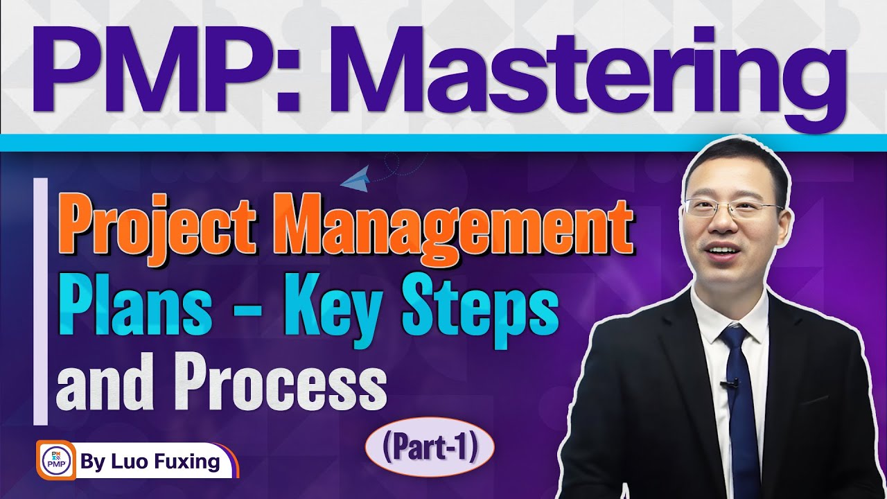 PMP: Mastering Project Management Plans – Key Steps & Process (Part-1 ...