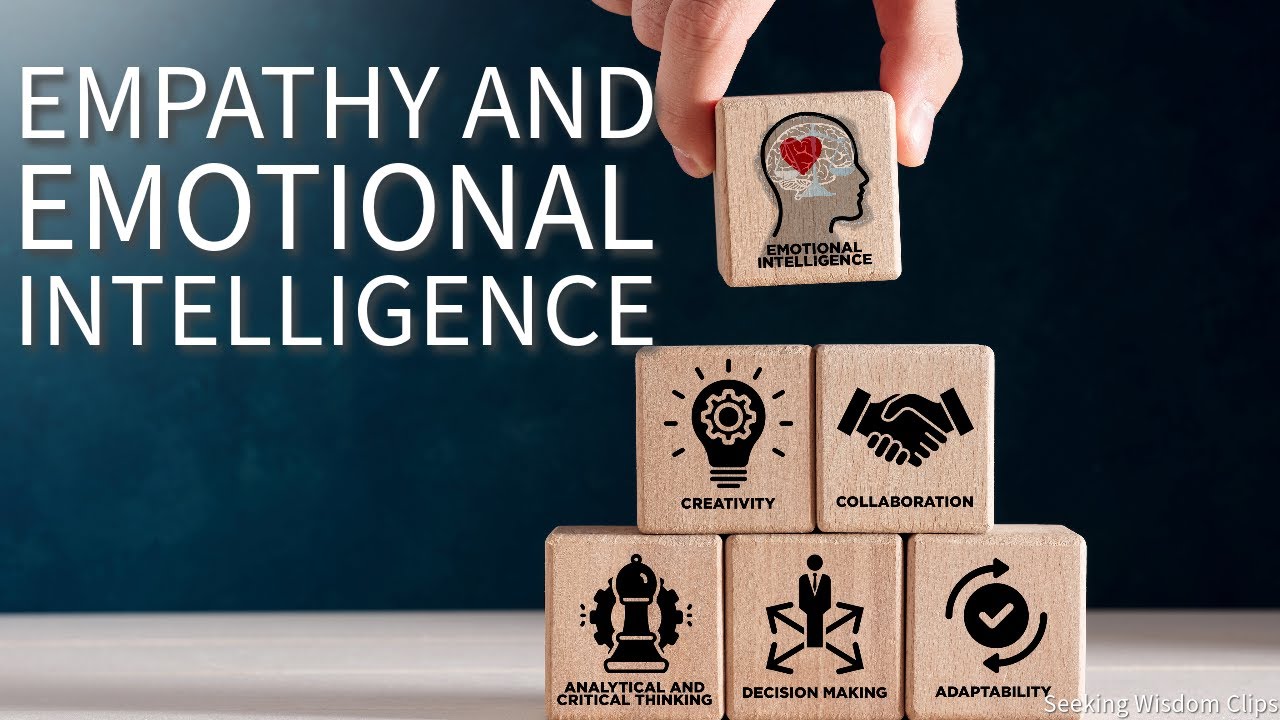 Empathy and Emotional Intelligence - YouTube