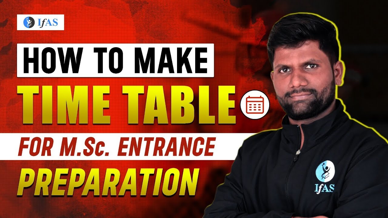 Time Table For MSc Entrance Preparation | MSC Entrance 2025 | IFAS ...
